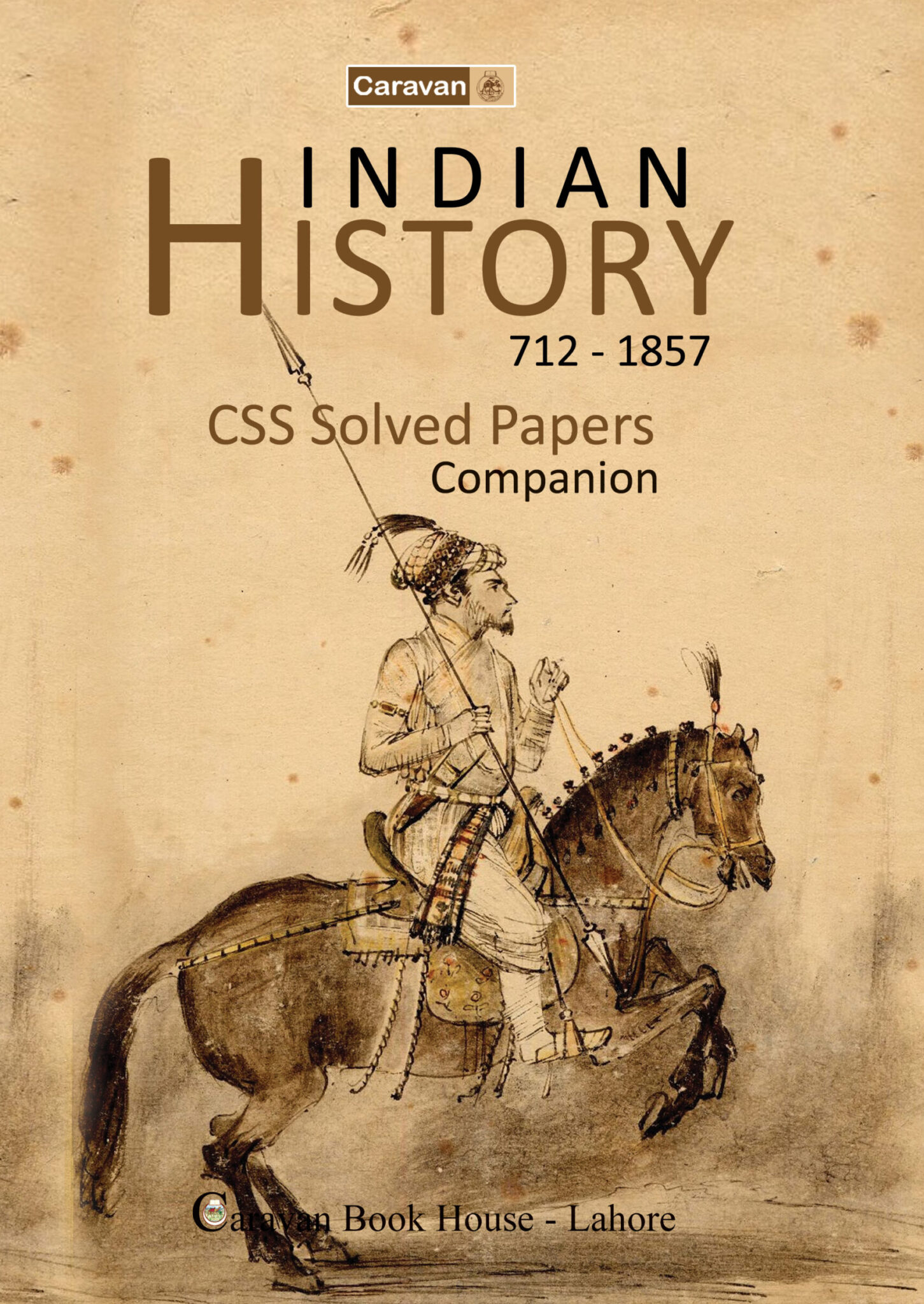 Indian History CSS Solved Papers – Caravan Book House Indian History CSS Solved Papers – Caravan Book House
